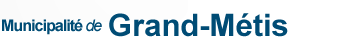 SITE OFFICIEL - Municipalité de Grand-Métis (QC)